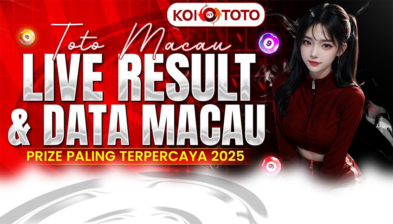 KOITOTO Toto Macau Live Result & Data Macau Prize Terpercaya